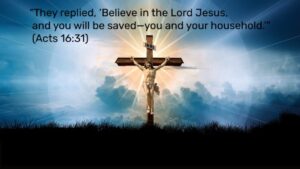 How to be Saved According to the Bible